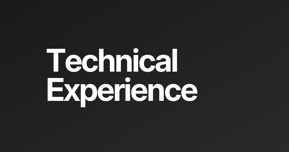 Technical Experience